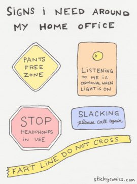 Signs I need around my home office – sticky comics